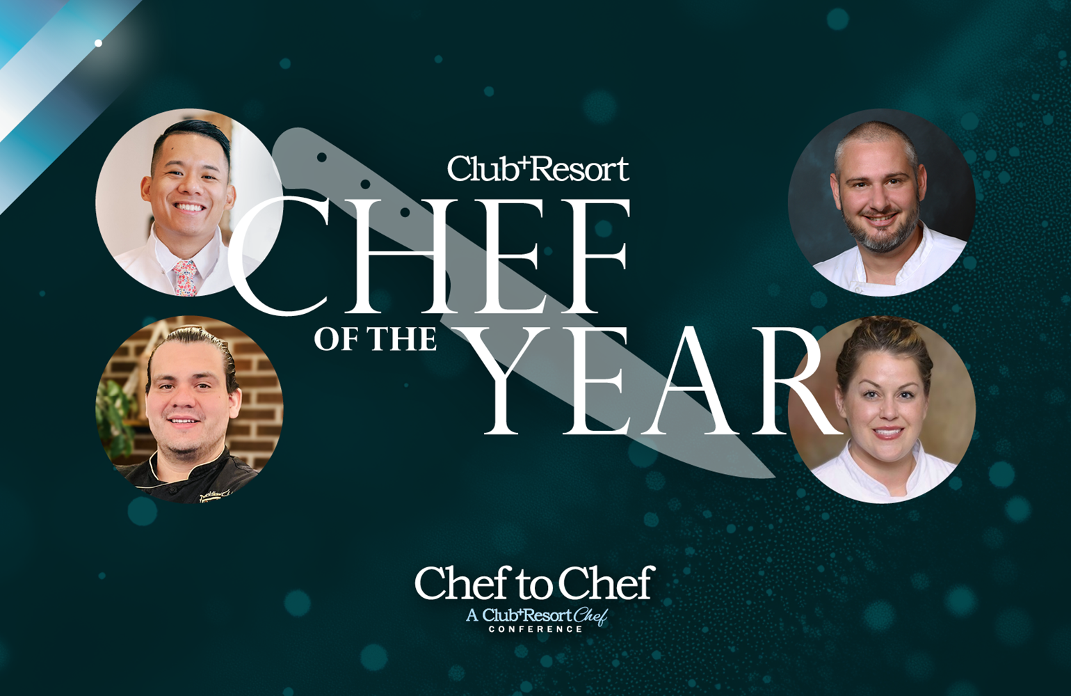 Meet the Competitors: Club + Resort Chef of the Year 2025 - Club ...